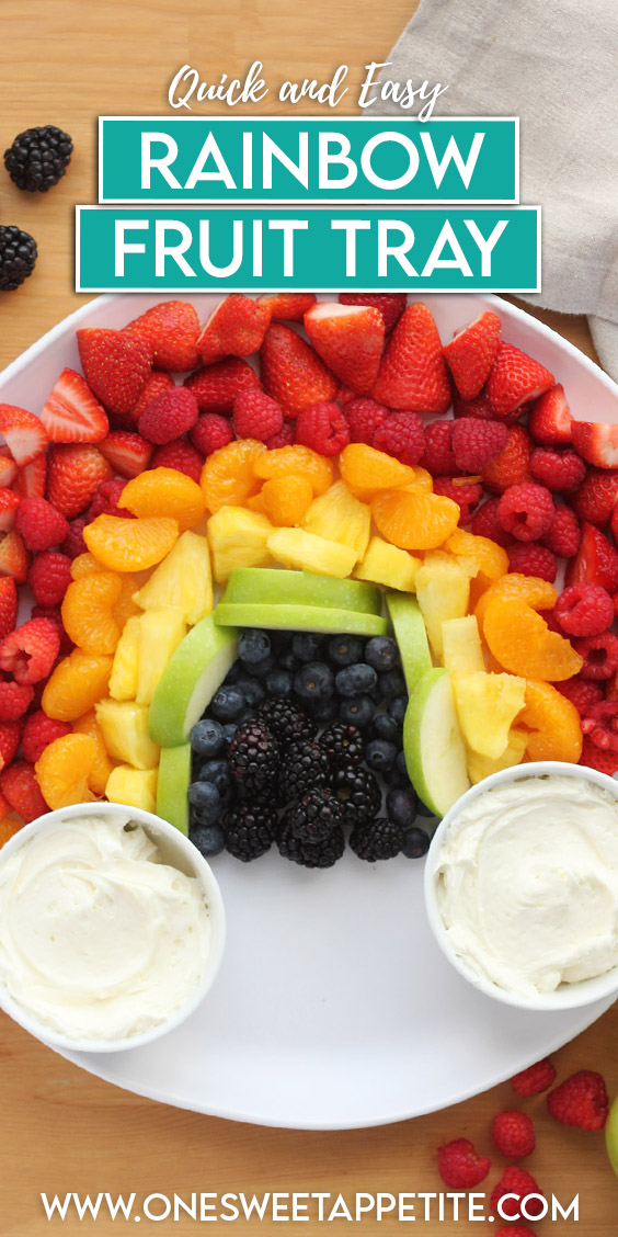 Easy Rainbow Fruit Tray with Fruit Dip - One Sweet Appetite