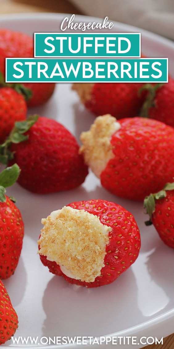 Easy Cheesecake Stuffed Strawberries - One Sweet Appetite