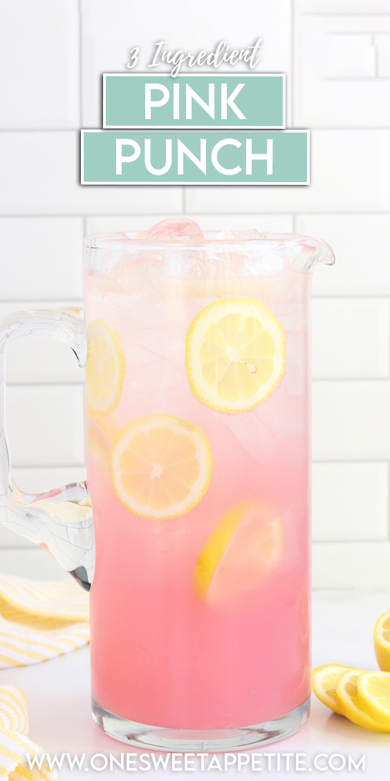 Pink Punch Recipe (3 Ingredients) - One Sweet Appetite